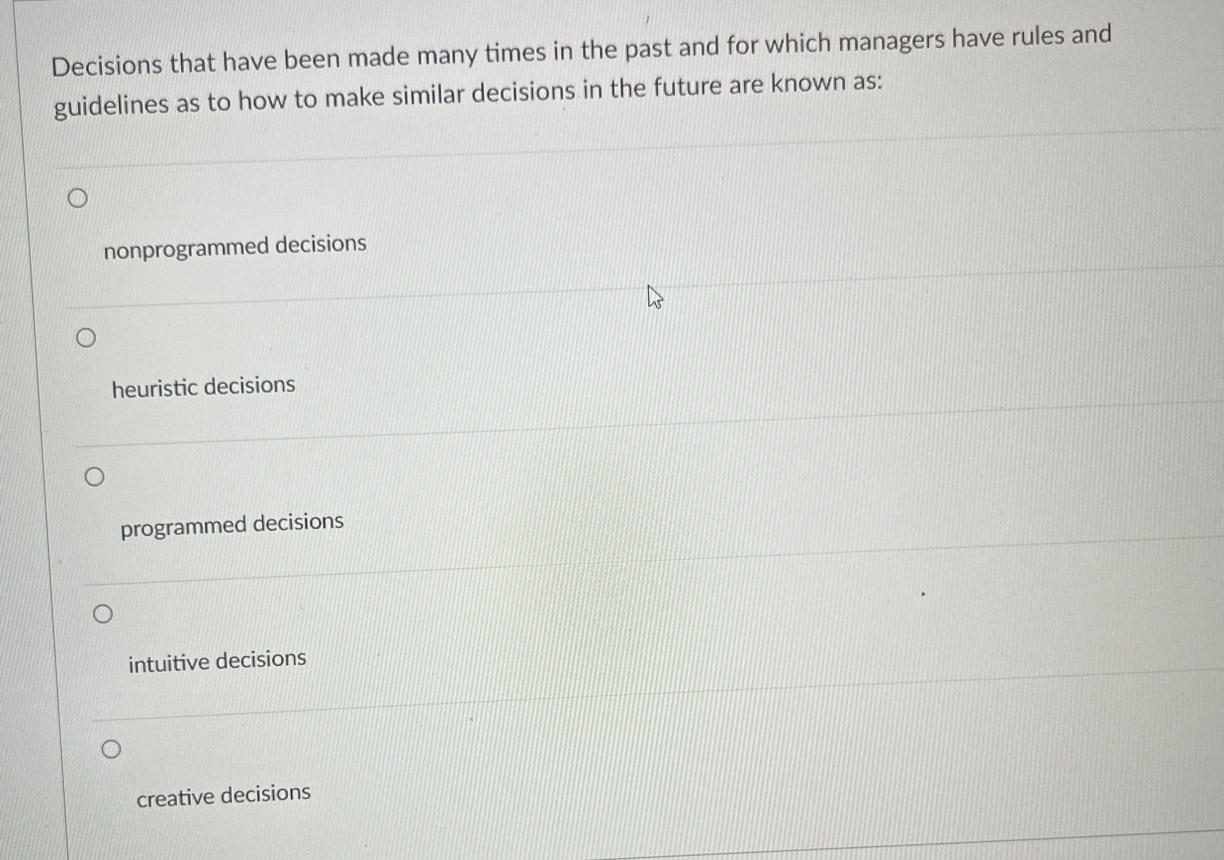 Solved Decisions that have been made many times in the past | Chegg.com