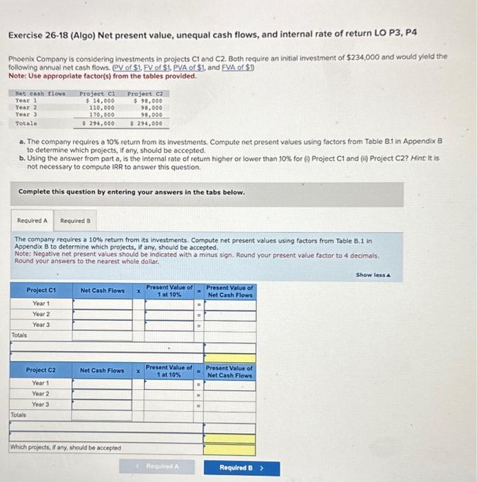 Solved Exercise 26-18 (Algo) Net present value, unequal cash | Chegg.com