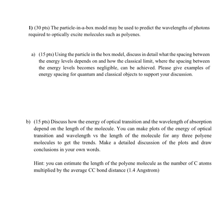 Solved 1) (30 pts) The particle-in-a-box model may be used | Chegg.com