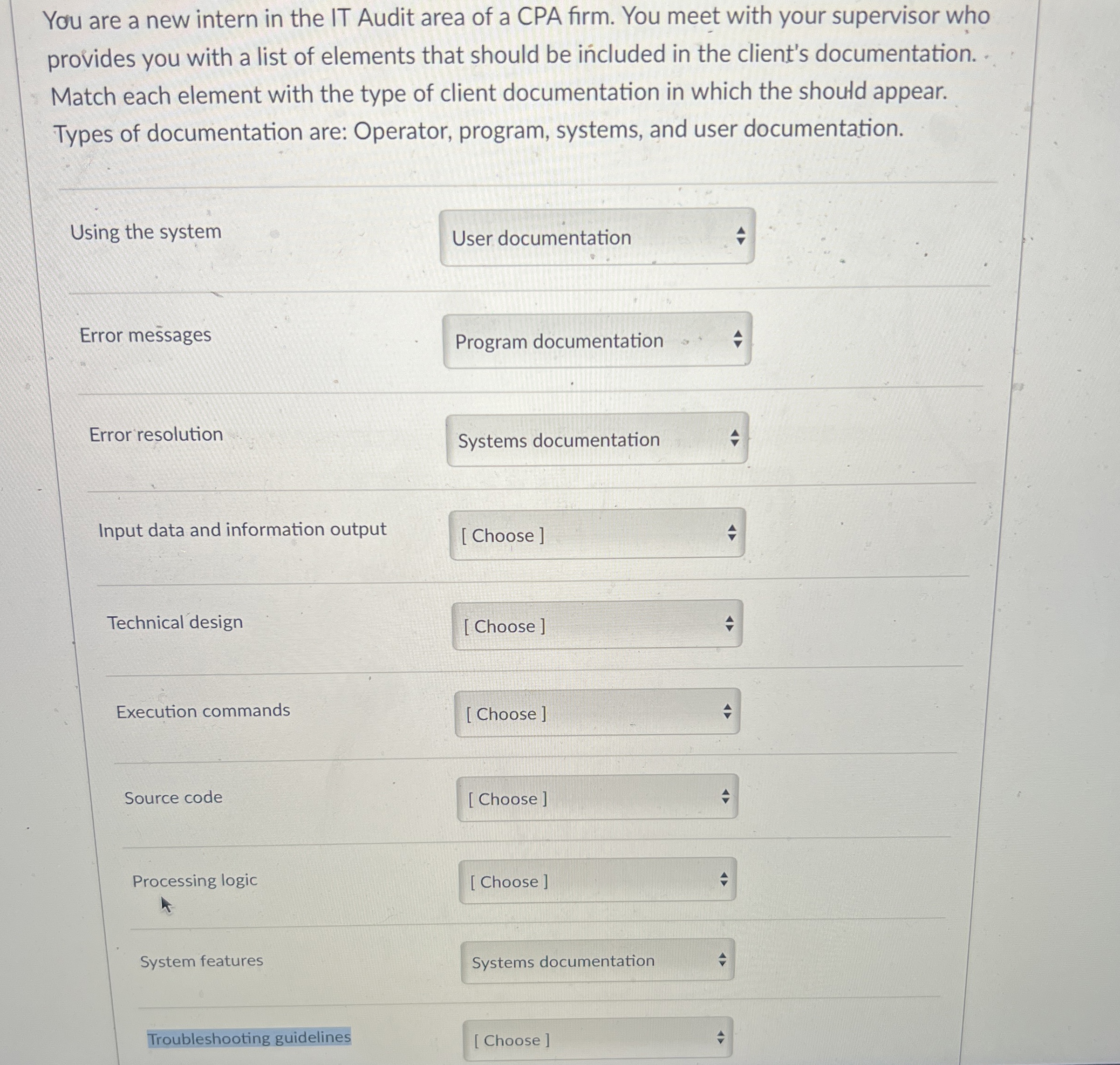 Solved You are a new intern in the IT Audit area of a CPA | Chegg.com