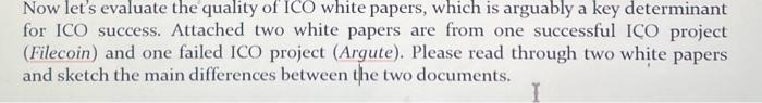 Now let's evaluate the quality of ICO white papers, | Chegg.com