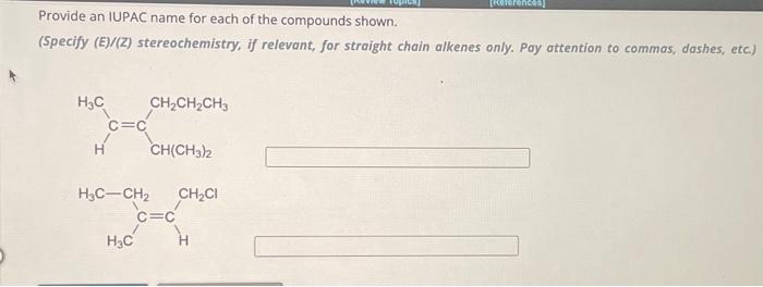 Solved Provide an IUPAC name for each of the compounds | Chegg.com