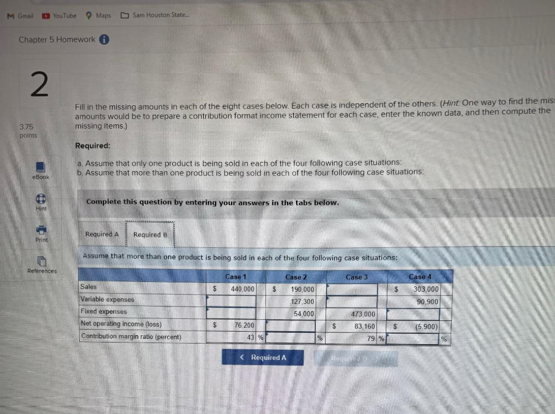 Solved Fill in the missing amounts in each of the eight | Chegg.com