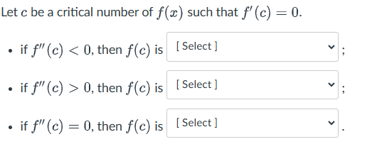 Solved Let c ﻿be a critical number of f(x) ﻿such that | Chegg.com