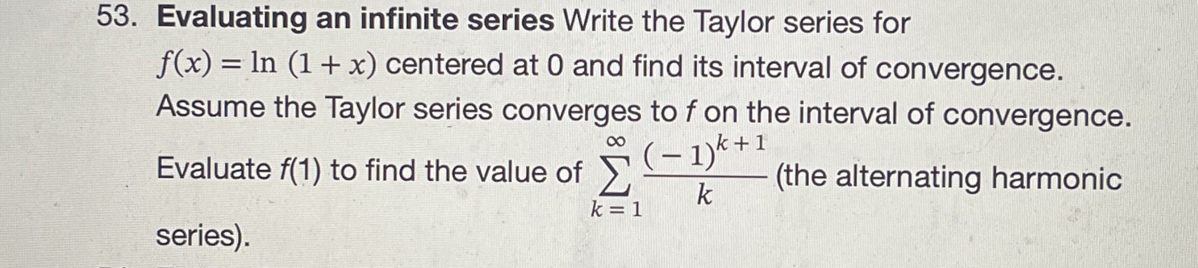 Solved Evaluating an infinite series Write the Taylor series | Chegg.com