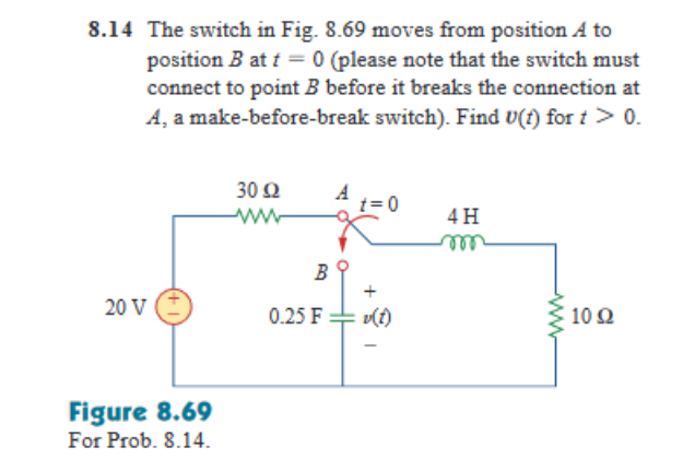 Solved 8.14 ﻿The switch in Fig. 8.69 ﻿moves from position A | Chegg.com