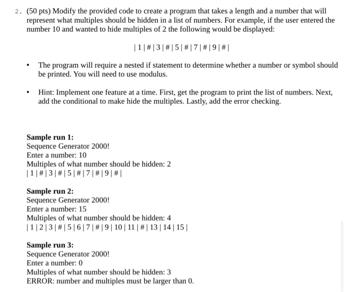 Solved 2. (50 pts) Modify the provided code to create a | Chegg.com
