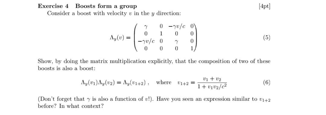 Solved Exercise 4 Boosts form a group \\( [4 \\mathrm{pt}] | Chegg.com