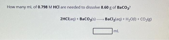 Solved How many mL of 0.798MHCl are needed to dissolve 8.60 | Chegg.com