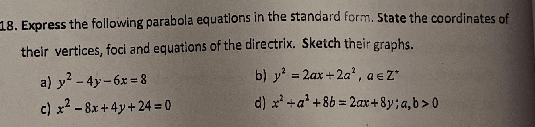 Solved Express the following parabola equations in the | Chegg.com