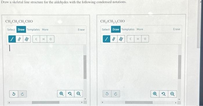 Solved Draw a skeletal line structure for the aldehydes with | Chegg.com