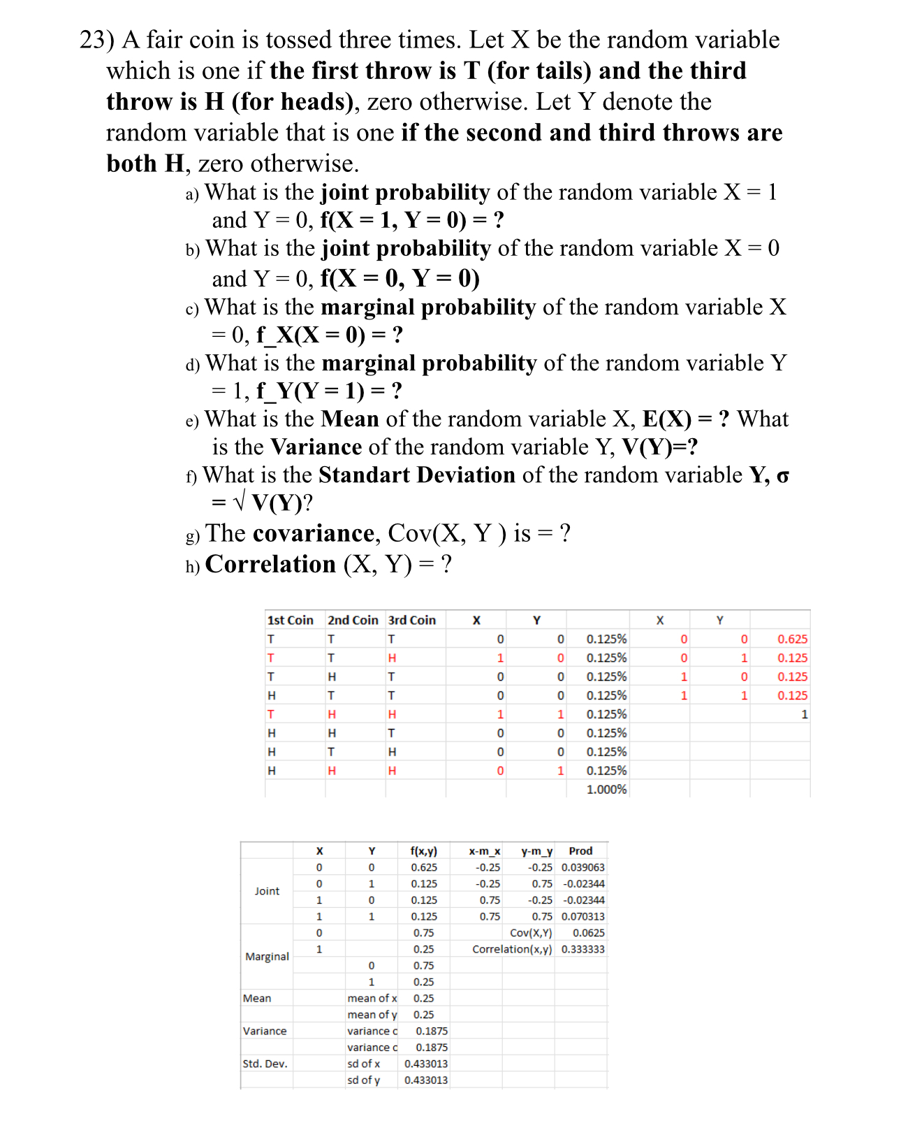 Solved A fair coin is tossed three times. Let x ﻿be the | Chegg.com