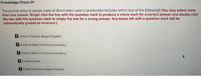 Solved Knowledge Check 01 The journal entry to assign costs | Chegg.com