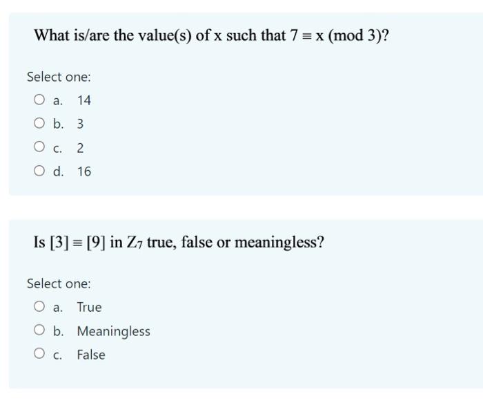 Solved What is/are the value(s) of x such that 7 = x (mod | Chegg.com