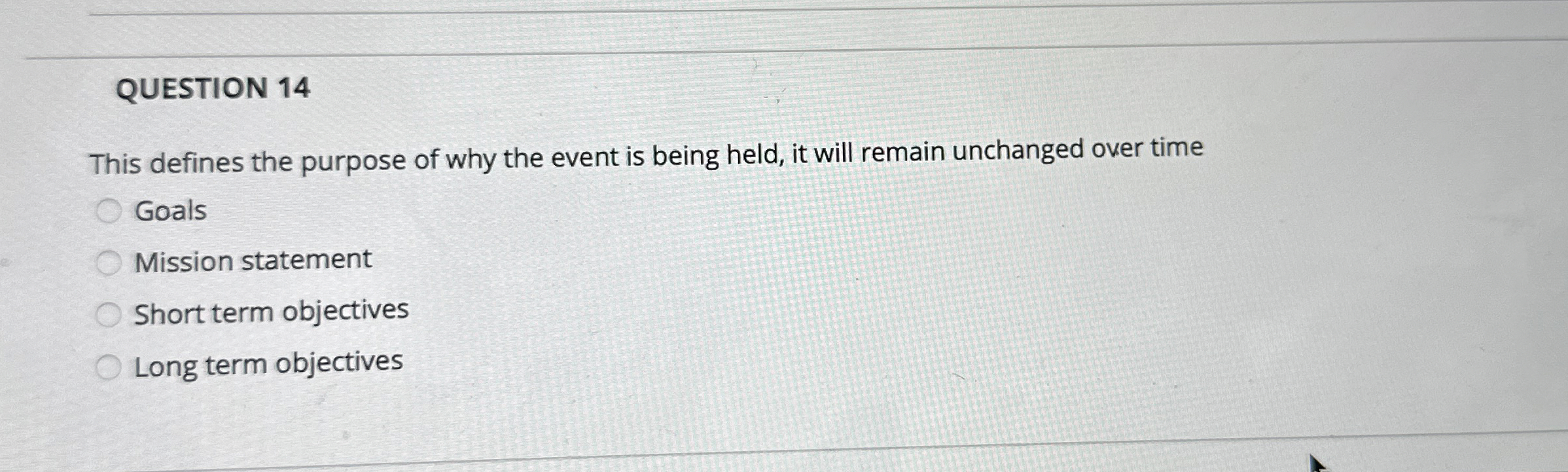 Solved QUESTION 14This defines the purpose of why the event | Chegg.com