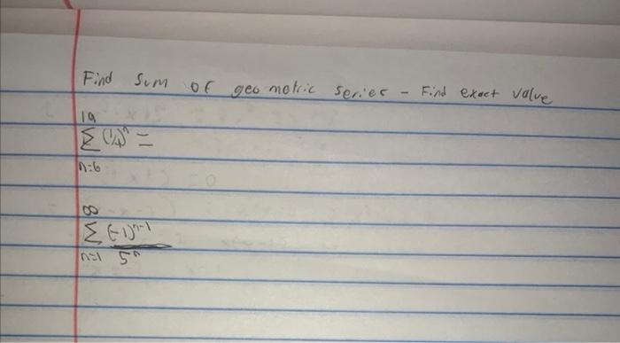 Solved Find sum of gew notric serier - Find exact value | Chegg.com