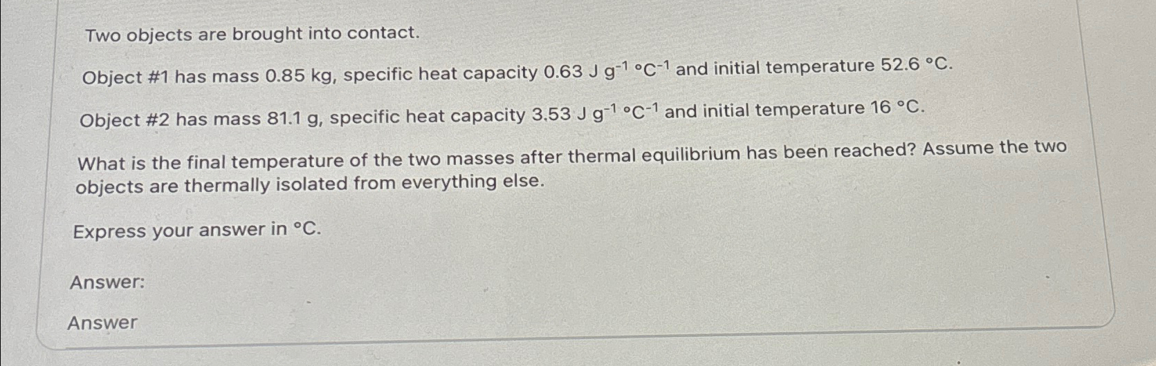 Solved Two objects are brought into contact.Object #1 ﻿has | Chegg.com