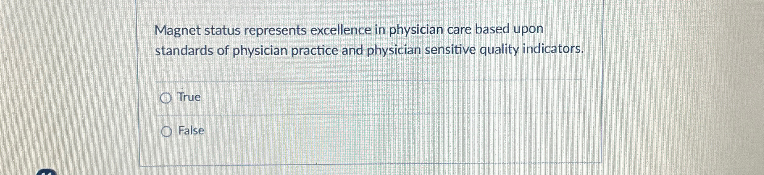 Solved Magnet status represents excellence in physician care | Chegg.com