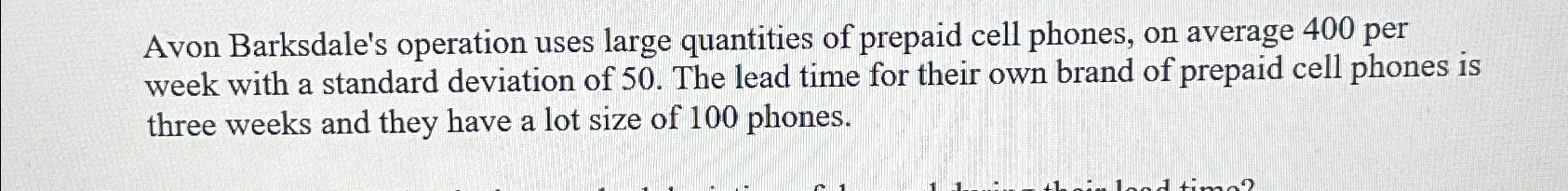 Solved Avon Barksdale's operation uses large quantities of | Chegg.com
