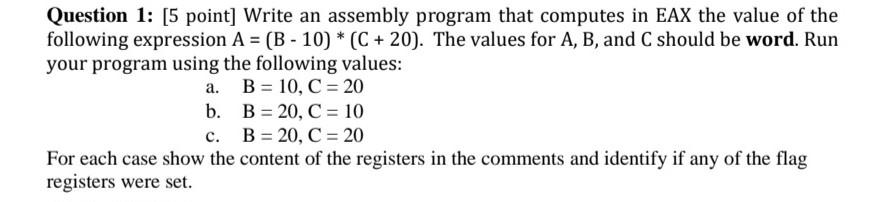 Question 1: [5 point] Write an assembly program that | Chegg.com