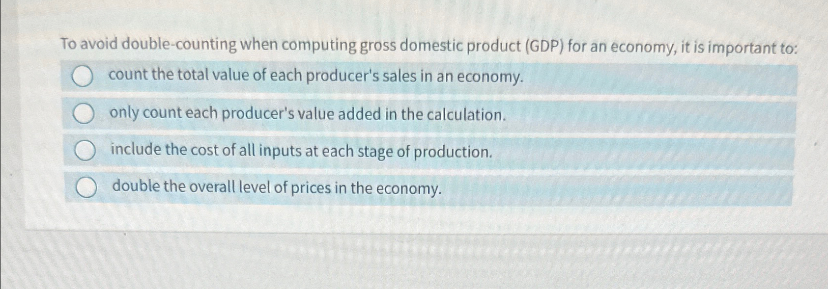 Solved To avoid double-counting when computing gross | Chegg.com