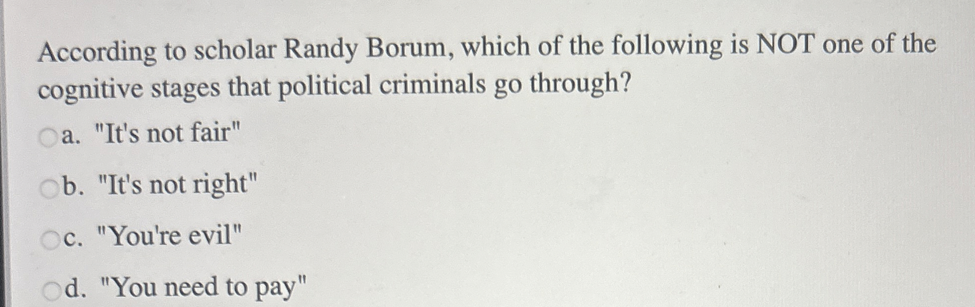 Solved According to scholar Randy Borum, which of the | Chegg.com