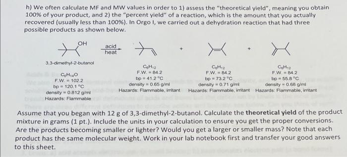 Solved h) We often calculate MF and MW values in order to 1) | Chegg.com