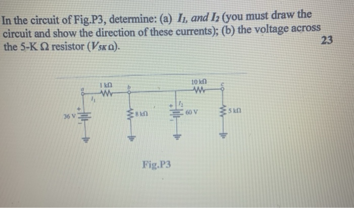 Solved In the circuit of Fig.P3, determine: (a) I1, and I2 | Chegg.com