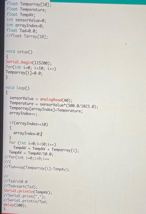 Solved Arduino question: 1. Show comments line by line for | Chegg.com
