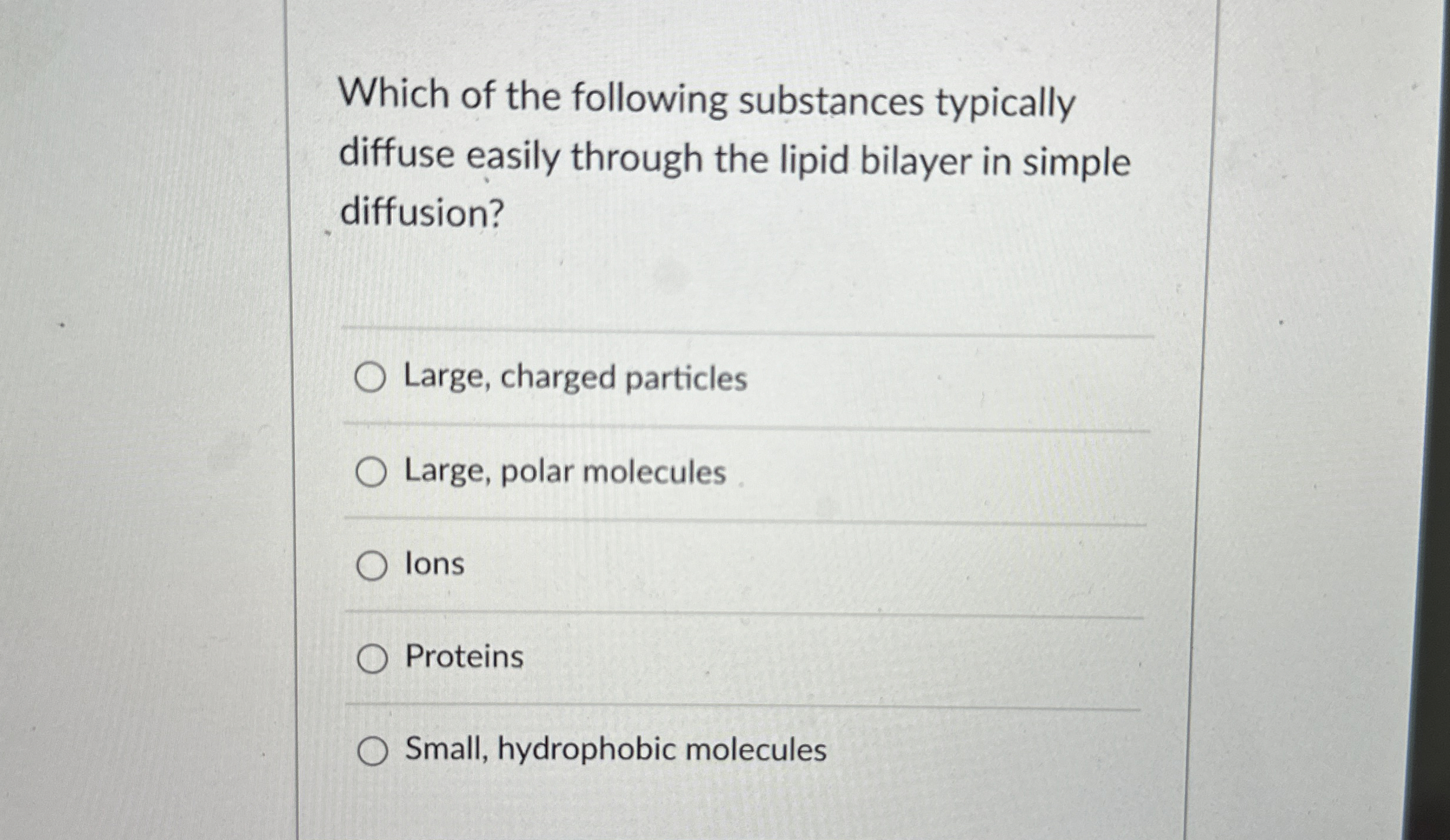 Solved Which of the following substances typically diffuse | Chegg.com