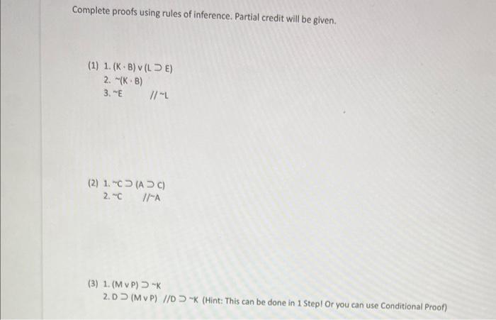 Complete proofs using rules of inference. Partial | Chegg.com