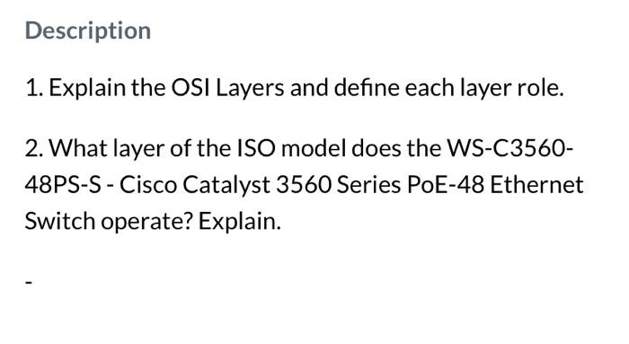 Solved 2. What layer of the ISO model does the | Chegg.com