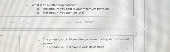 Solved What is an outstanding balance? a. The amount you | Chegg.com