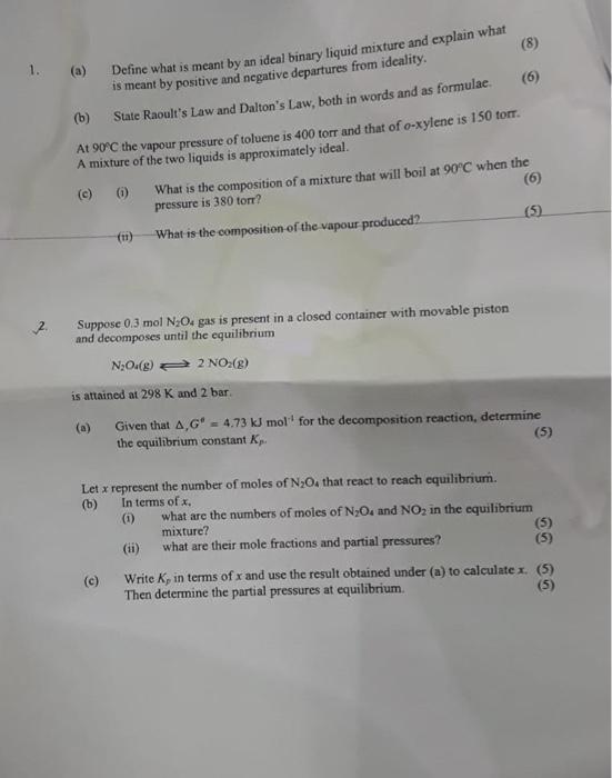 Solved 1. (a) Define what is meant by an ideal binary liquid | Chegg.com