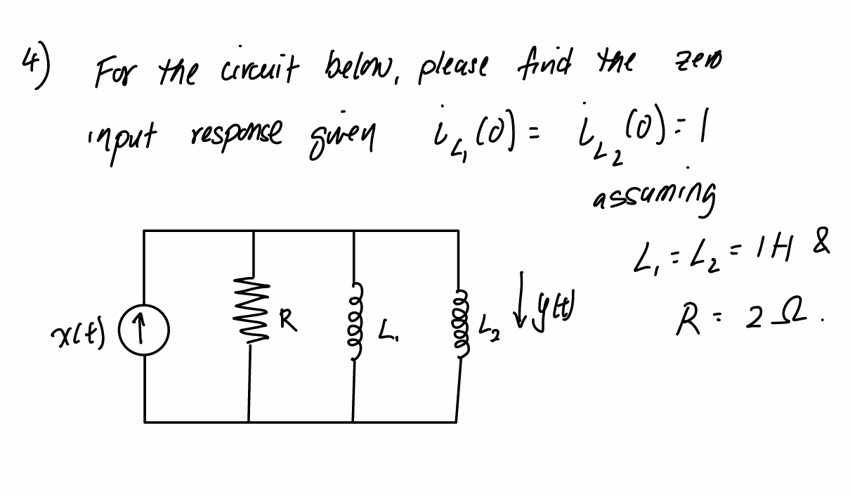 For the circuit below, please find the zeroinput | Chegg.com