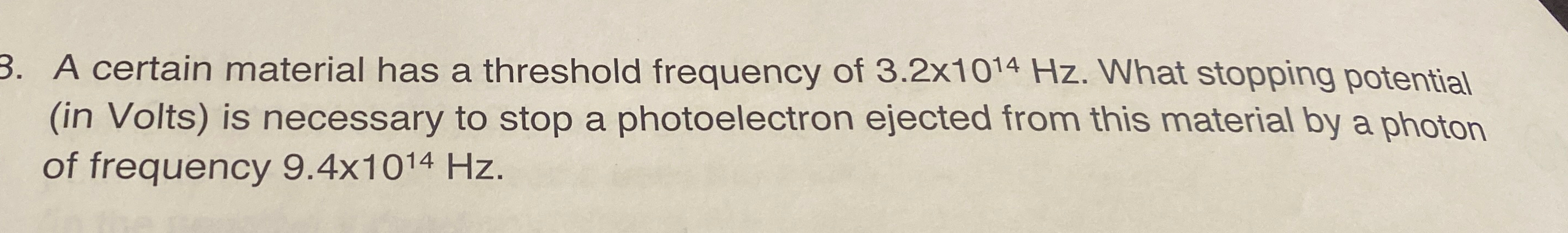 Solved A certain material has a threshold frequency of | Chegg.com