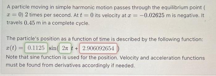 Solved A particle moving in simple harmonic motion passes | Chegg.com