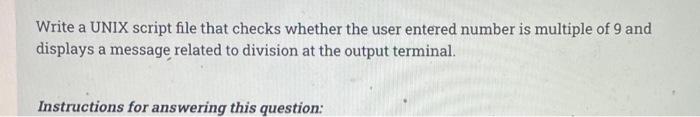 Solved Write A Unix Script File That Checks Whether The User
