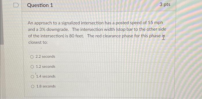 Solved An approach to a signalized intersection has a posted | Chegg.com