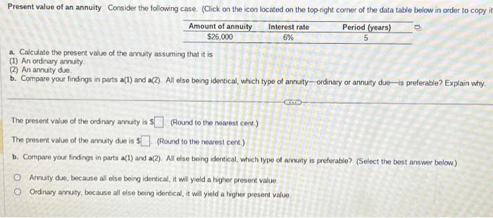 Solved a. Calculate the present value of the annuity | Chegg.com