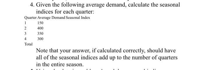 Solved 4. Given the following average demand, calculate the | Chegg.com