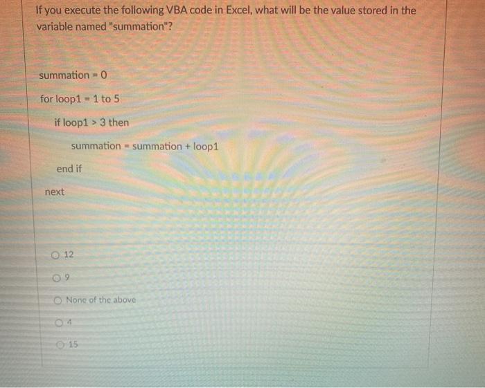 Solved If You Execute The Following VBA Code In Excel What Chegg