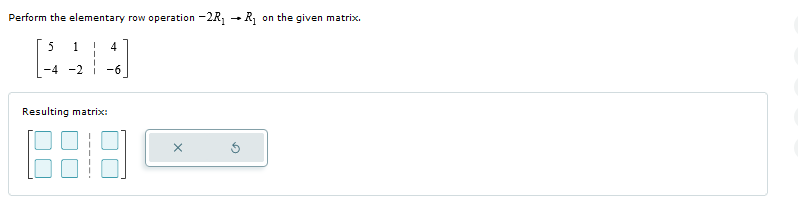 Solved Perform the elementary row operation -2R1→R1 ﻿on the | Chegg.com