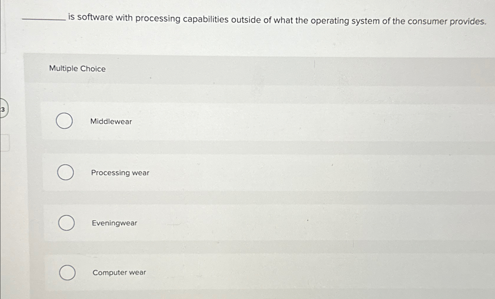 Solved is software with processing capabilities outside of | Chegg.com