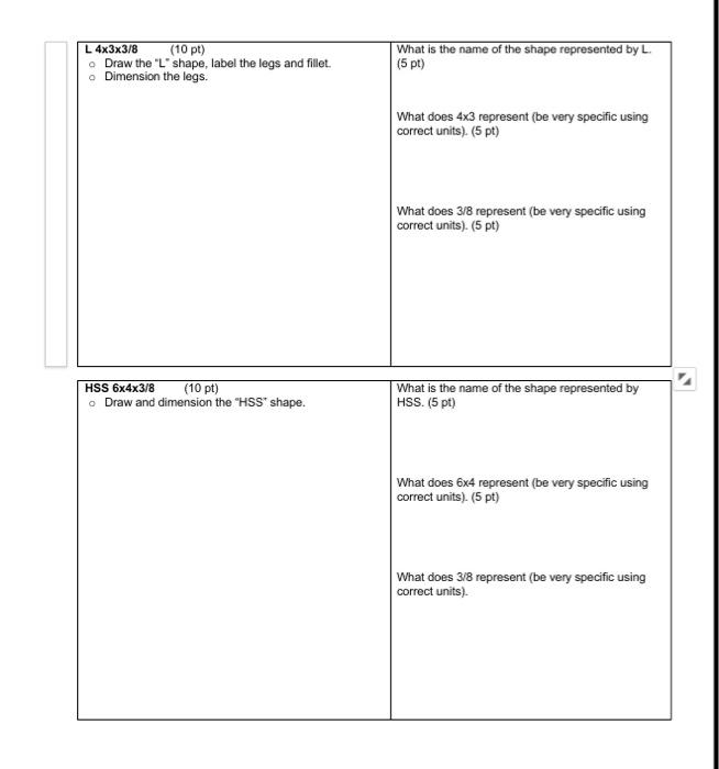 Solved L 4x3x3/8 (10 pt) Draw the "L"shape, label the legs | Chegg.com