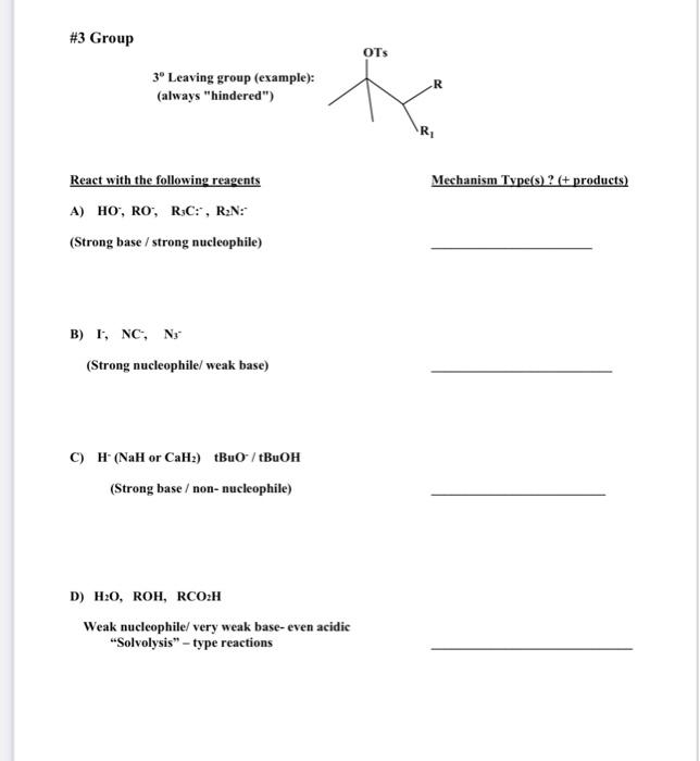 Solved #3 Group OTS 3" Leaving group (example): (always | Chegg.com