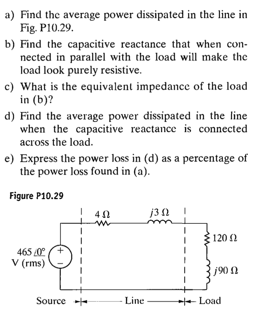 Solved a) ﻿Find the average power dissipated in the line in | Chegg.com
