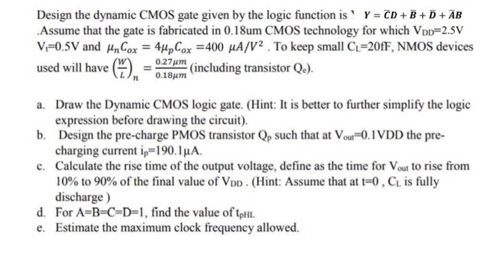 5. Sketch the dynamic CMOS logic circuit implementing | Chegg.com