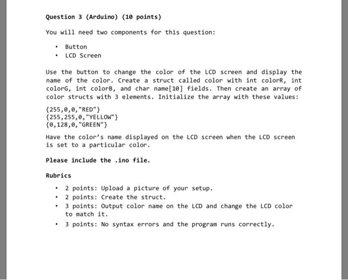 Solved Question 3 Arduino 10 Points You Will Need Two 