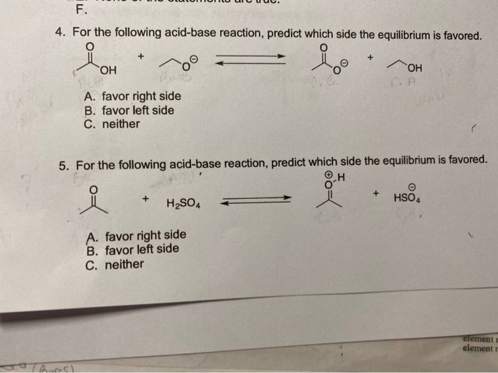 Solved for the following acid-base reaction, predict which | Chegg.com